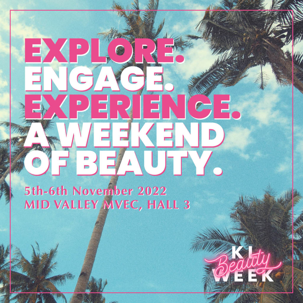 KL Beauty Week (2022): Activities, Tickets & Gifts